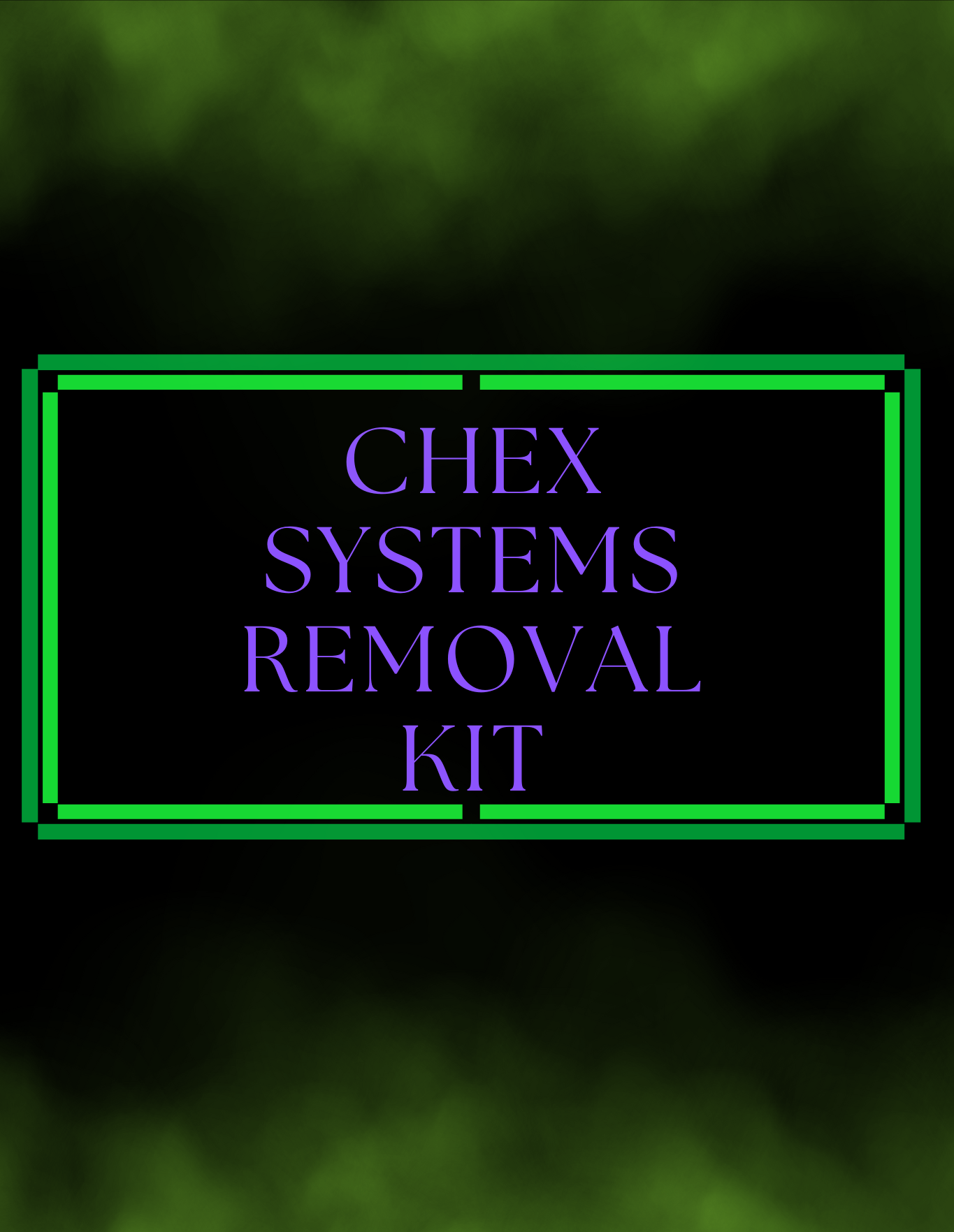 Chex Systems Removal Kit – Money Makeover Consultants